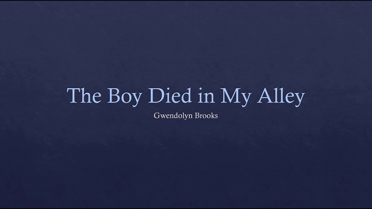 The Boy Died In My Alley Analysis Essay
